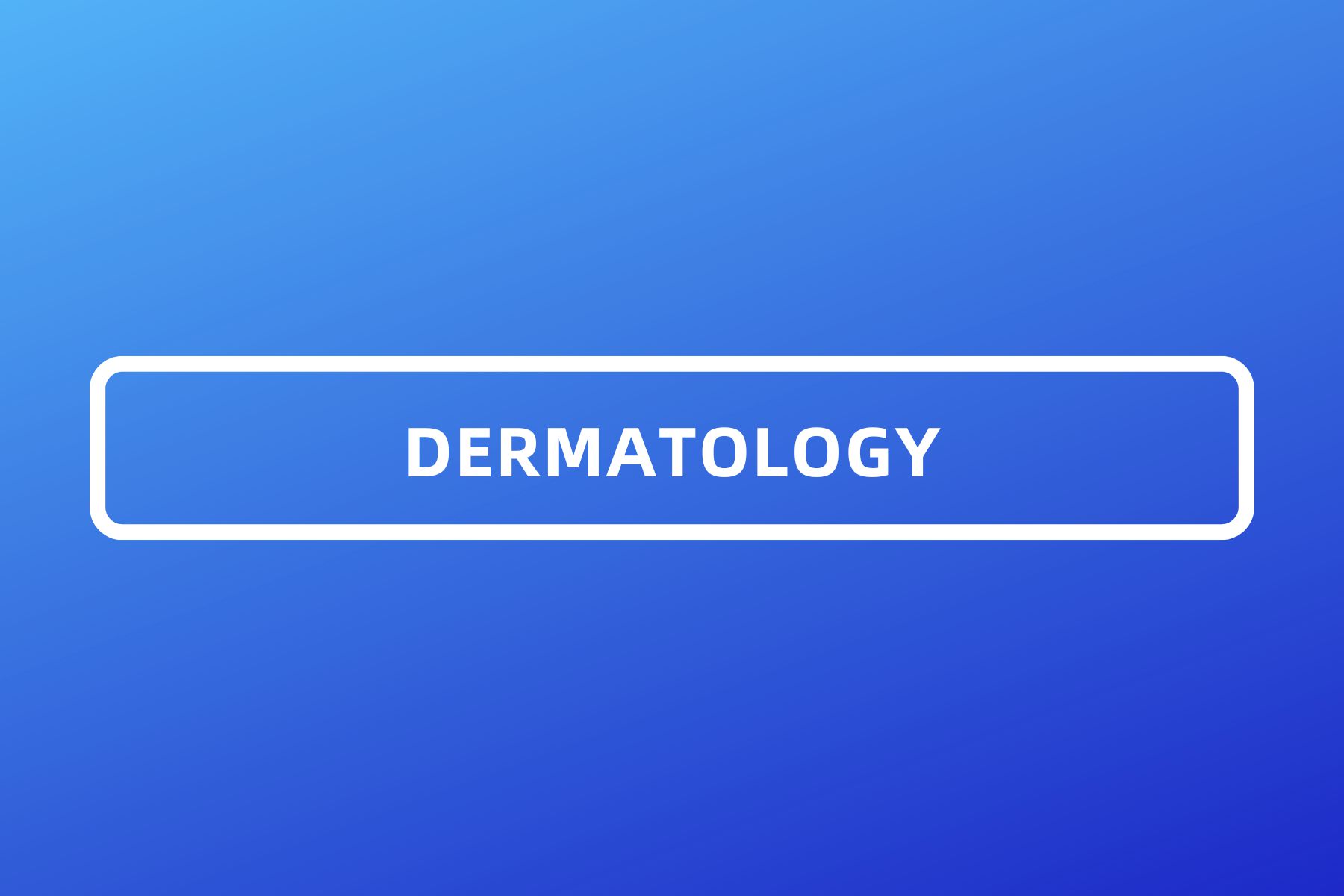 10. DERMATOLOGY - DPHARM GURU